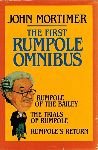 The First Rumpole Omnibus: John Mortimer: Amazon.com: Books