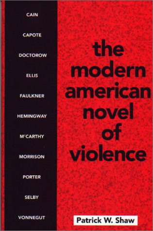 Buy The Modern American Novel of Violence Book Online at Low Prices in ...
