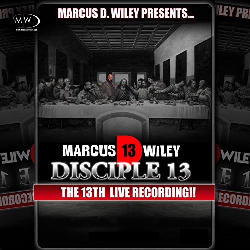 Amazon.com: Disciple 13 : Marcus D. Wiley: Digital Music