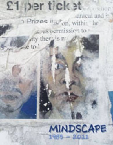 Mindscape: 1985-2011: Vol. one: A Selection of Paintings and Drawings ...