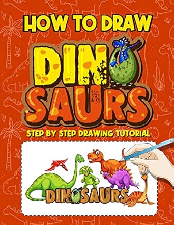 How to Draw a Dinosaur – Step by Step Drawing Tutorial: Learn how to ...