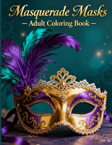 Amazon.com: Masquerade Masks Adult Coloring Book: Elegant Masquerade ...