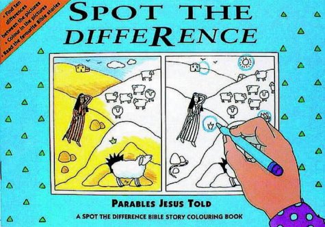 Spot the Difference: Parables Jesus Told (Spot the Difference): unknown ...