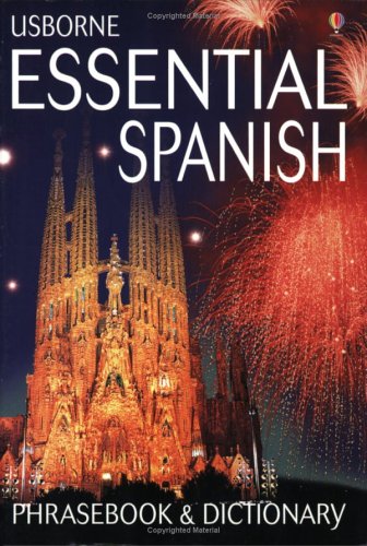 Usborne Essential Spanish Phrasebook and Dictionary (English and ...