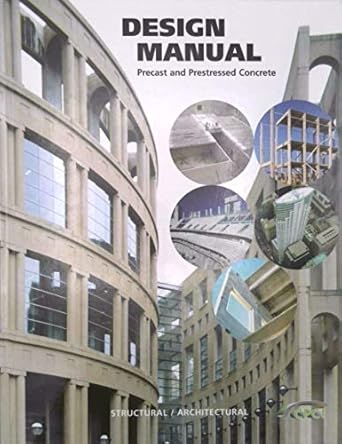 Design Manual Precast Prestressed Concrete: Amazon.co.uk: 9780969181682 ...