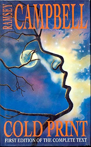 Cold Print: Ramsey Campbell: 9780747207993: Amazon.com: Books