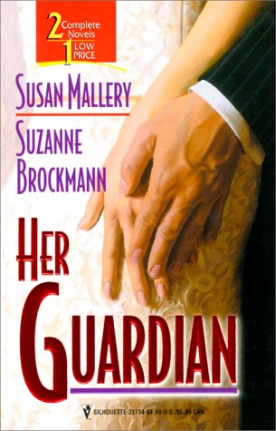 Her Guardian (By Request 2's): Susan Mallery, Suzanne Brockmann ...