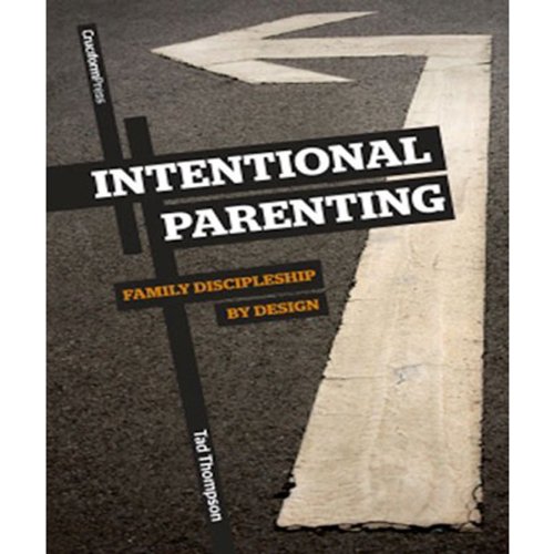 Amazon.com: Intentional Parenting: Family Discipleship by Design ...