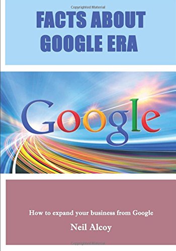 Facts about Google era: How to expand your business from Google: Alcoy ...