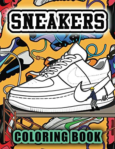 Sneaker Coloring Book: Coloring Book For Adult For Stress Relief With ...