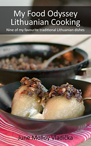 My Food Odyssey - Lithuanian Cooking: Nine of my favourite traditional ...