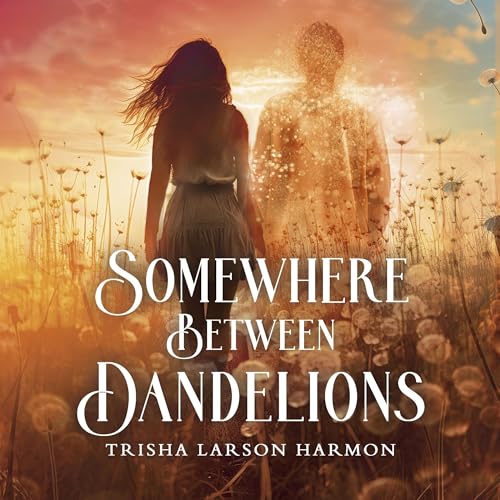 Amazon.com: Somewhere Between Dandelions (Audible Audio Edition ...
