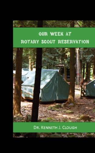 Amazon.com: Our Week at Rotary Scout Reservation: A Father and Son ...