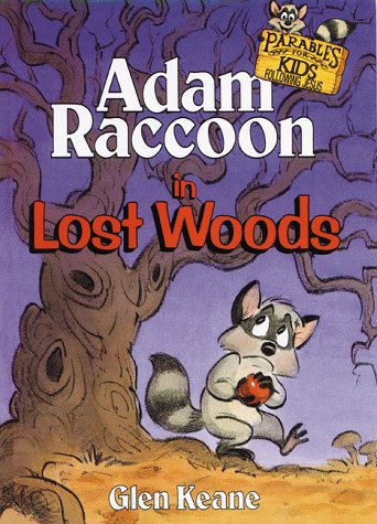 Adam Raccoon in Lost Woods: Keane, Glen: 9780781430883: Amazon.com: Books
