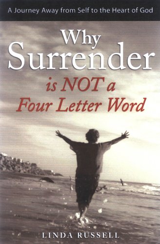 Amazon | Why Surrender Is Not a Four Letter Word | Russell, Linda ...