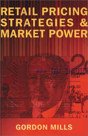 Buy Retail Pricing Strategies and Market Power Book Online at Low ...