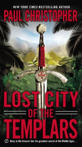 Lost City of the Templars - Kindle edition by Christopher, Paul ...