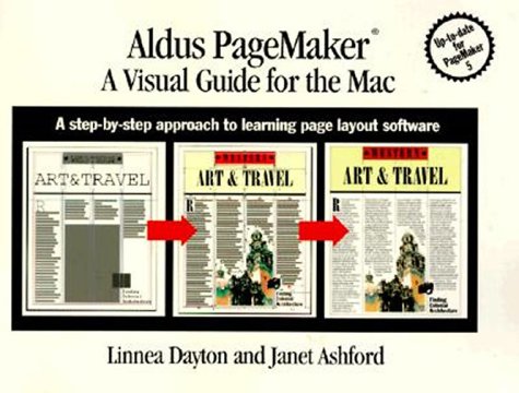 Buy Aldus Pagemaker: A Visual Guide for the Mac : A Step-By-Step ...