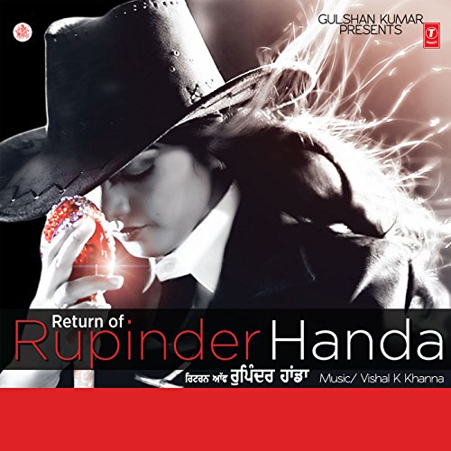 Play Return Of Rupinder Handa by Rupinder Handa on Amazon Music