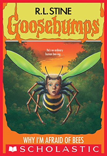 Why I'm Afraid of Bees (Goosebumps #17) eBook : Stine, R. L.: Amazon.ca ...