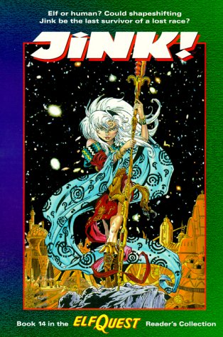 Elfquest Reader's Collection #14: Jink!: John Ostrander, Wendy Pini ...