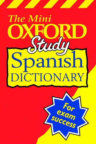 Buy Oxford Mini Study Spanish Dictionary Book Online at Low Prices in ...