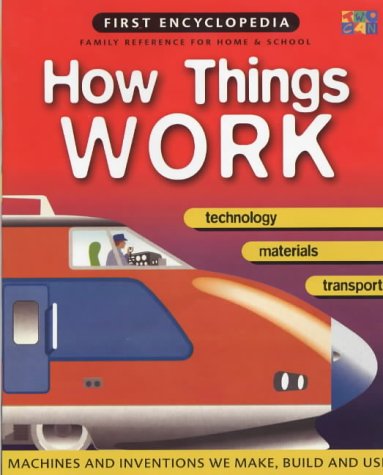 How Things Work (A First Encyclopedia): Llewellyn, Claire ...