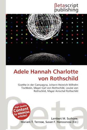 Amazon.fr - Adele Hannah Charlotte Von Rothschild - Livres