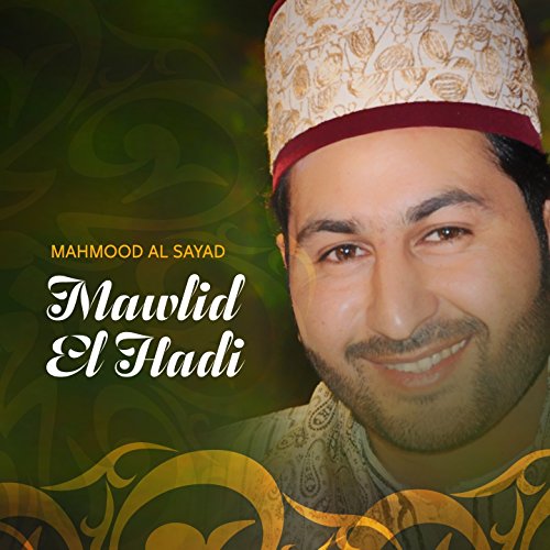 Amazon.com: Mawlid El Hadi (Quran) : Mahmood Al Sayad: Digital Music