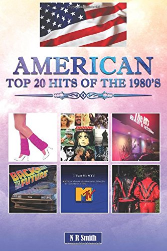 American Top 20 Hits of the 1980's: Smith, N R: 9781722020125: Amazon ...