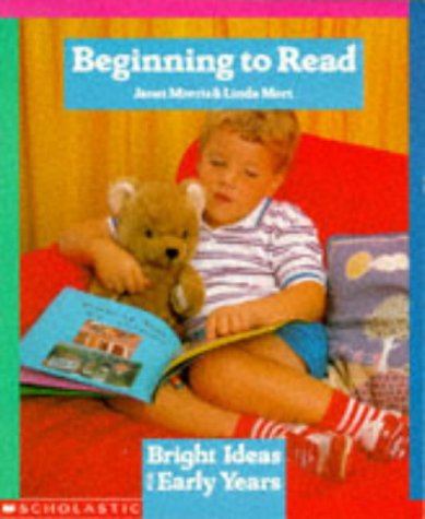 Beginning to Read (Bright Ideas for Early Years): Morris, Janet, Mort ...