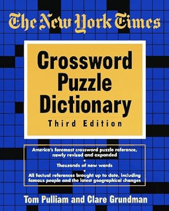 The New York Times Crossword Puzzle Dictionary, Third Edition (Puzzles ...