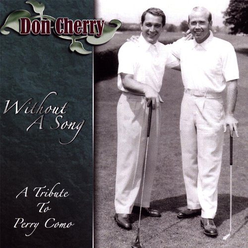 Play Without A Song: A Tribute To Perry Como by Don Cherry on Amazon Music