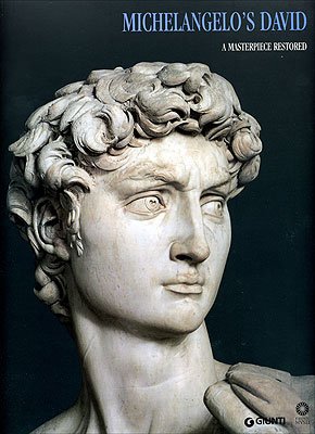 Michelangelo's David. A masterpiece restored. Ediz. illustrata ...