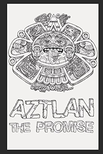 Aztlan: The Promise [7/10/2017] Omar Cortez: Omar Cortez: 0781349017729 ...