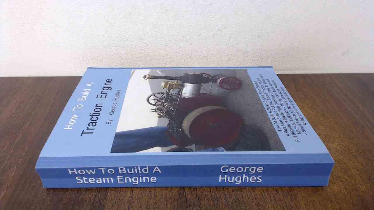 Amazon | How To Build A Steam Engine: Build a Steam Engine from Scratch ...