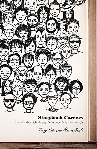 Storybook Careers: Learning about jobs through fiction, non-fiction and ...