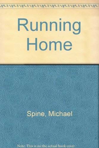 Running home: spino, michael: 9780890872024: Amazon.com: Books