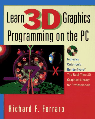 Learn 3D Graphics Programming on the PC : Ferraro, Richard F.: Amazon.in: Books