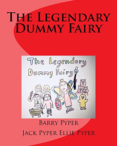 The Legendary Dummy Fairy eBook : Pyper, Barry, Pyper, Ellie, Pyper ...