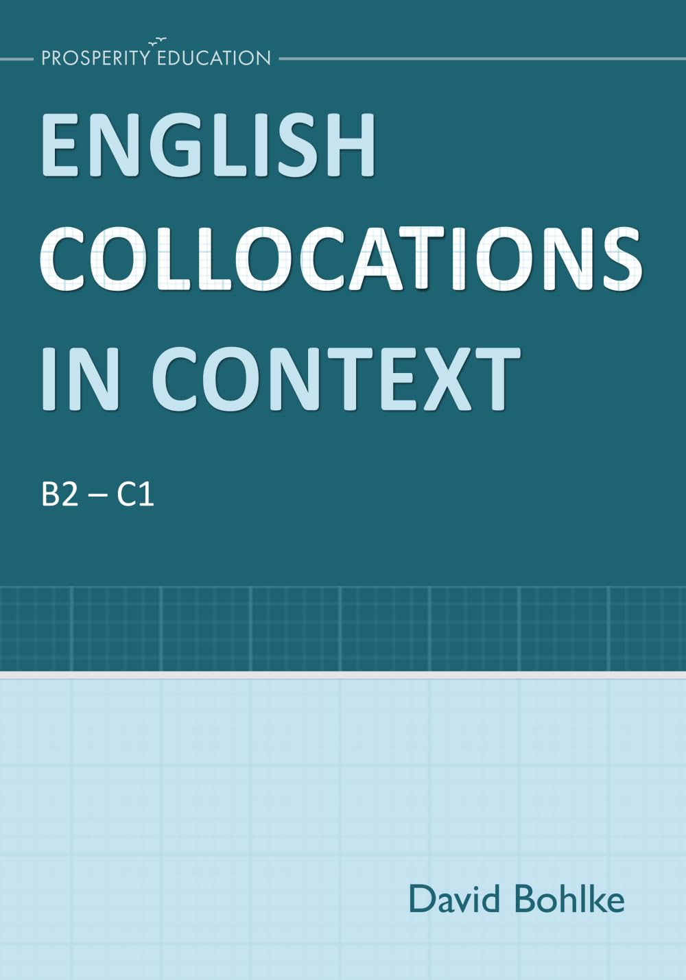 English Collocations in Context: Essential English grammar for B2 and ...
