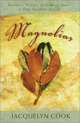 Magnolias: A Romantic Family Saga from the Deep South in Four Complete ...