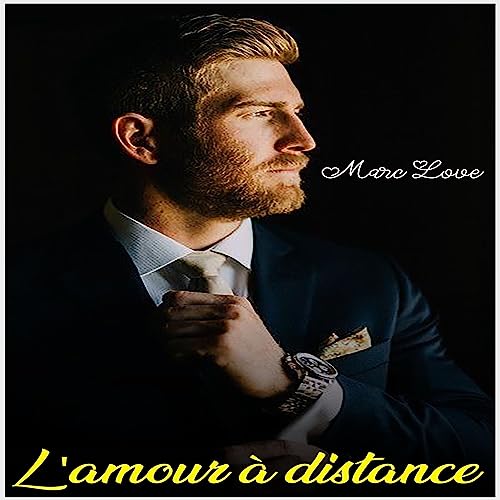 Amazon.com: L' Amour À Distance Volume 1 : Marc Love: Digital Music