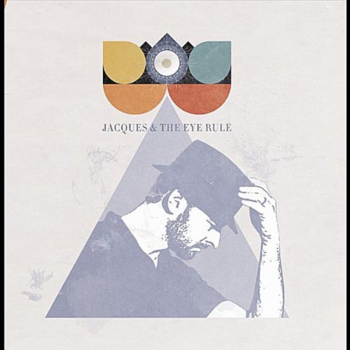 Play Jacques & the Eye Rule by Jacques on Amazon Music