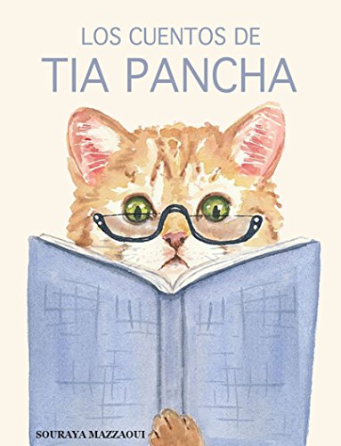 Los cuentos de tia Pancha: 13 cuentos para entretener a niños y adultos ...