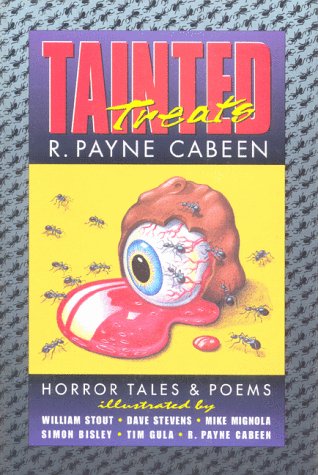 Tainted treats : [horror tales & poems]: Cabeen, R. Payne ...