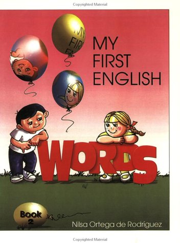 My First English Words II: Ortega, Nilsa: 9781881729112: Amazon.com: Books
