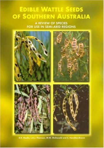 Buy Edible Wattle Seeds of Southern Australia: A Review of Species for ...