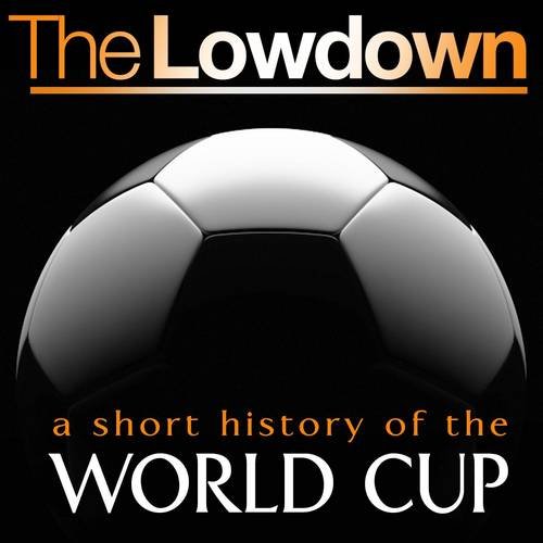 The Lowdown: A Short History of the World Cup: Amazon.de: DVD & Blu-ray