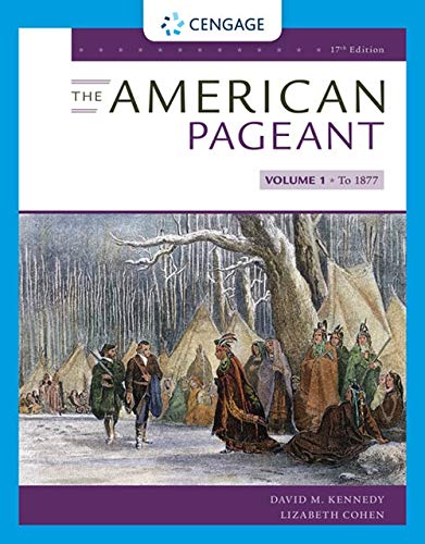 The American Pageant, Volume I: Kennedy, David M., Cohen, Lizabeth ...